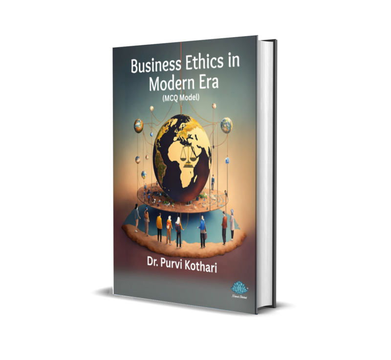 Business Ethics in Modern Era – MCQ Model (English) By Dr. Purvi ...